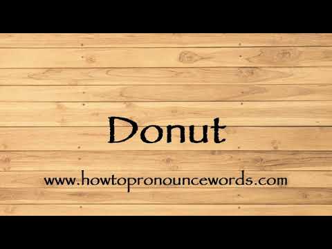 How To Pronounce Donut ? How To say Donut New Video
