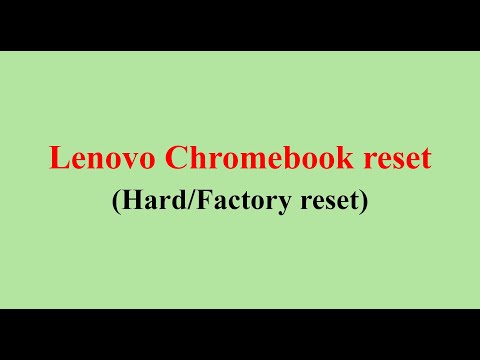 Lenovo chromebook reset (Powerwash/Hard/Factory reset). This method works for any model.