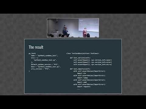 BazelCon 2019 Day 1: Lightning Talk – A short overview of our company's journey to sandbox Python