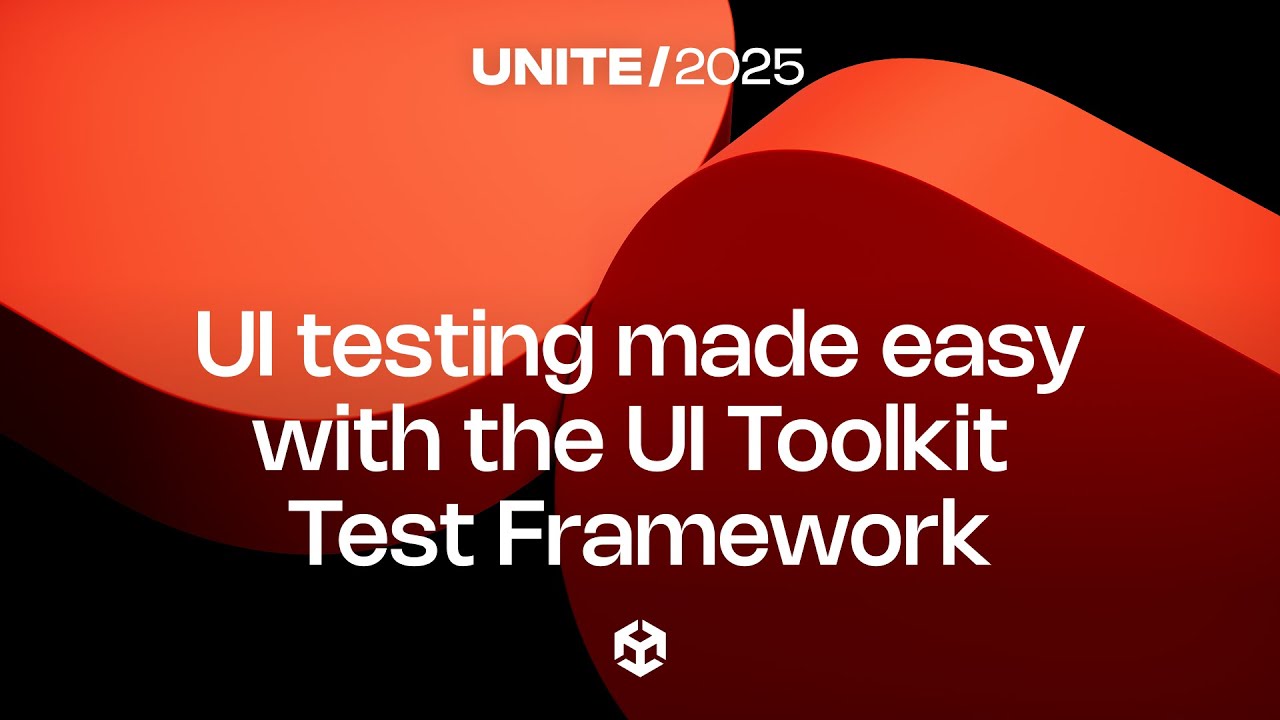 UI testing made easy with the UI Toolkit Test Framework | Unite 2025