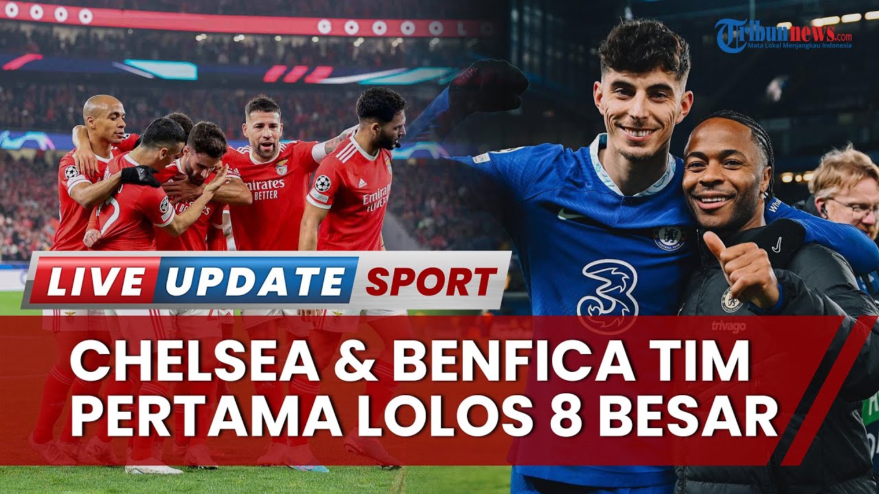 2 Tim Isi Daftar Tim Lolos ke Perempat Final Liga Champions: Ada dari ...