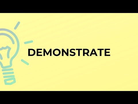 What is the meaning of the word DEMONSTRATE?