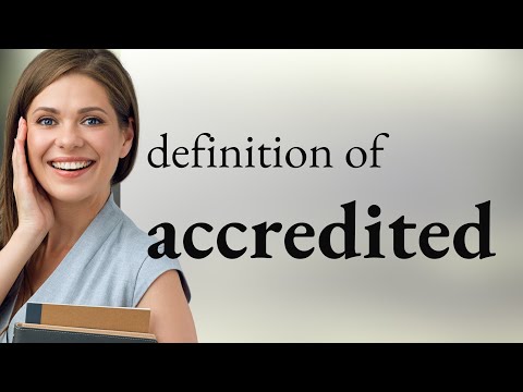 Accredited | ACCREDITED meaning