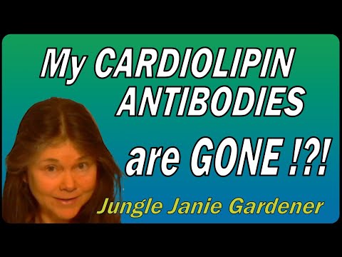 My Cardiolipin Antibodies Are Gone !?! After 21+ yrs with them!