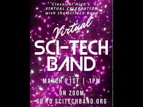SciTech Band Virtual Celebration With Classical High (Poster)