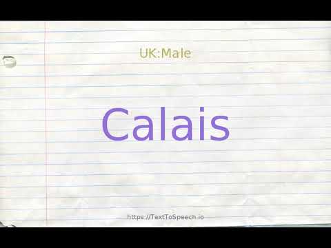 How to pronounce calais