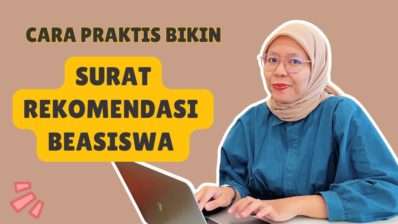 SYARAT Surat Rekomendasi Beasiswa LPDP 2025 | Tips Lolos Beasiswa LPDP!