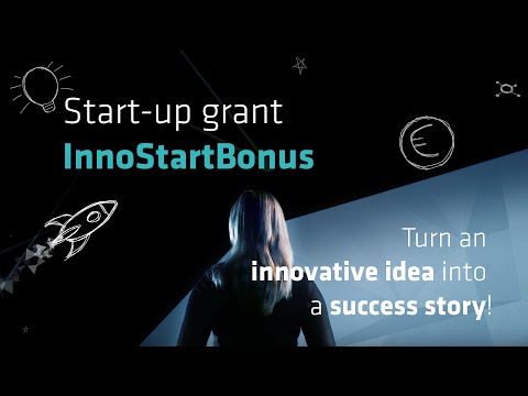 Start-up grant InnoStartBonus: Turn an innovative into a success story!