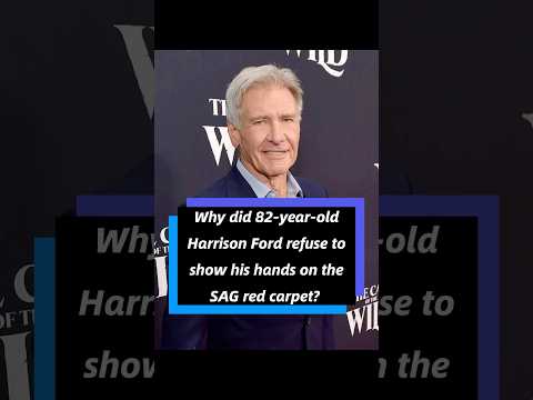 Why did 82-year-old Harrison Ford refuse to show his hands on the SAG red carpet?