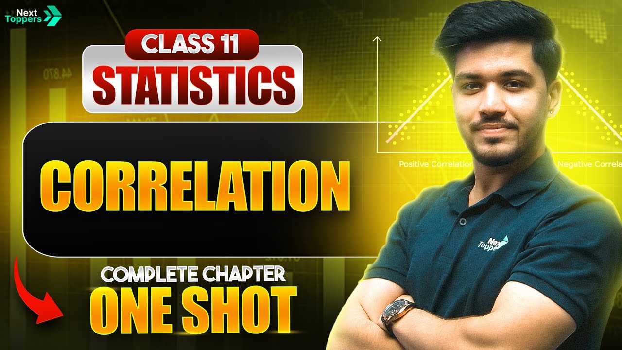 Measures of Correlation: Statistics in One Shot | NCERT Economics Complete Chapter-7 Revision