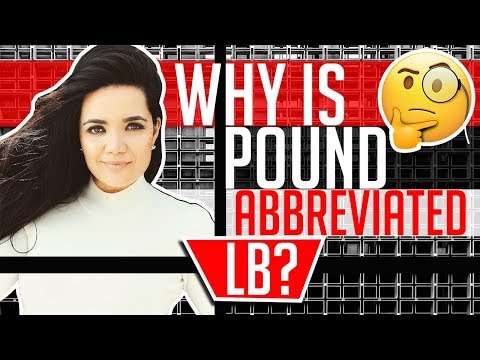 Why Is Pound Abbreviated LB │ Gauge Girl Training