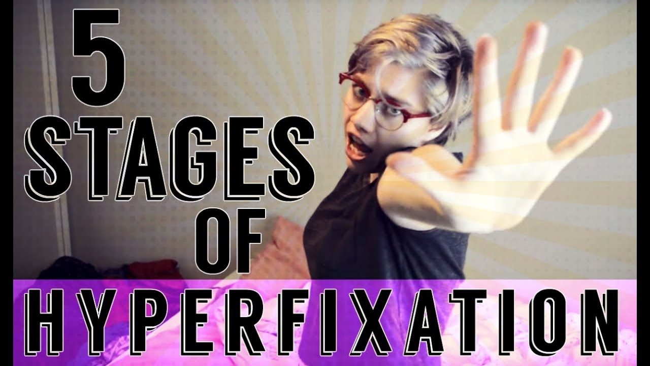 The 5 stages of Hyperfixation, from your ADHD pal! // Just ADHD Things