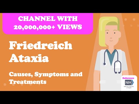 Friedreich Ataxia - Causes, Symptoms and Treatments