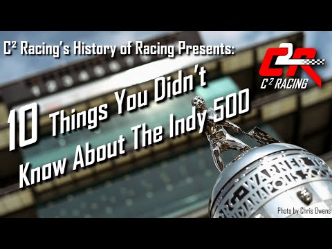 10 Things You Didn't Know About The Indy 500