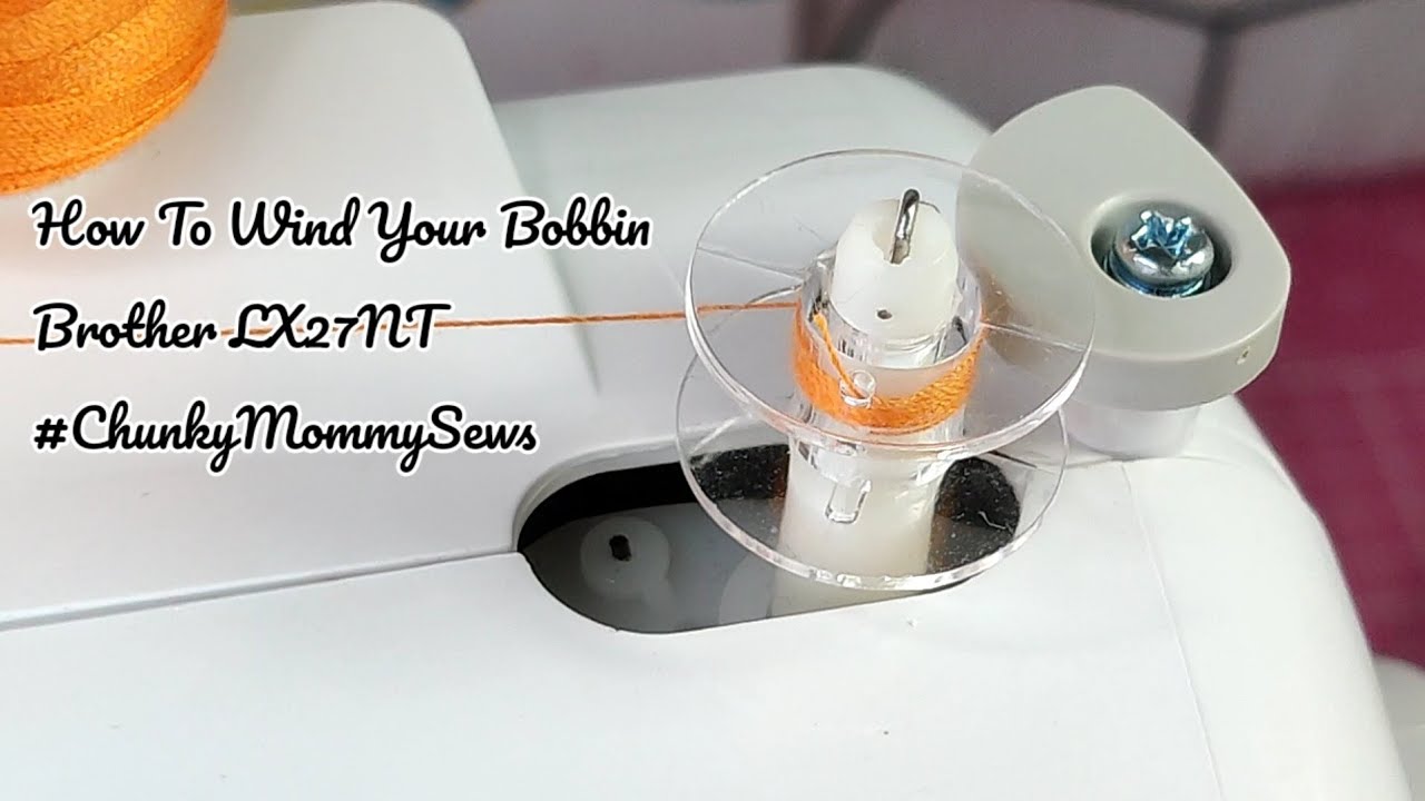 How To Wind Your Bobbin with Thread Brother LX27NT Sewing Basics for Beginners