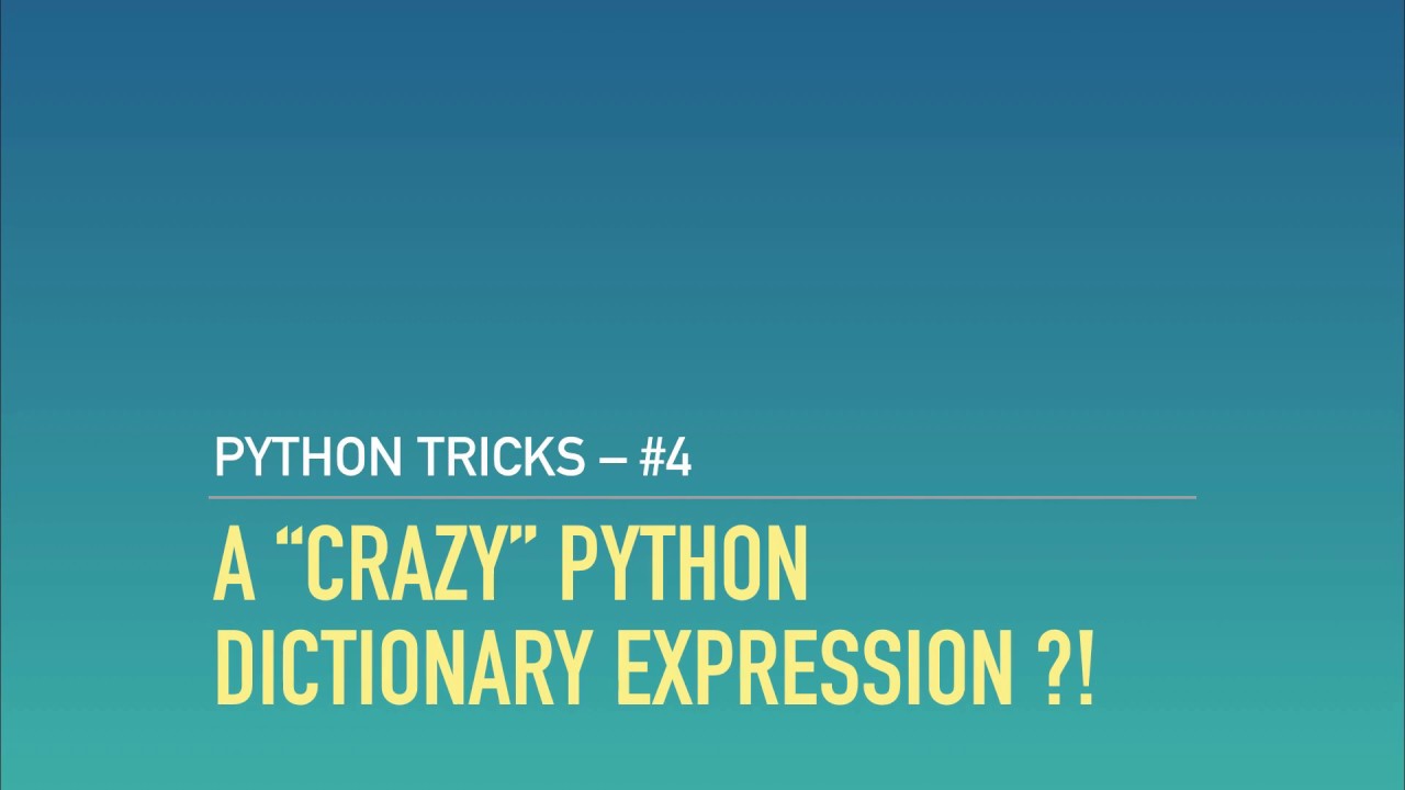 A Crazy Python Dictionary Expression ?!
