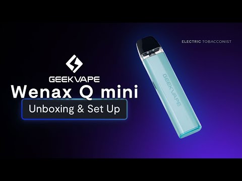 Geekvape Wenax Q Mini |Beginners Guide Unboxing & Set Up