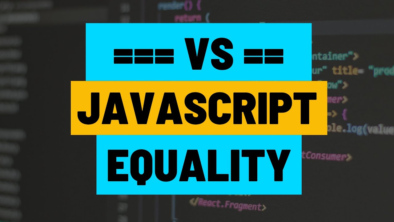 Javascript Equality! === vs == for beginners with codepen example and equality matrix