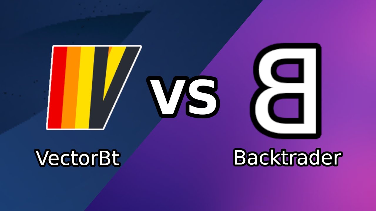 Backtrader Vs. VectorBt