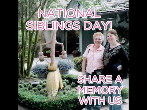 Happy National Siblings Day!