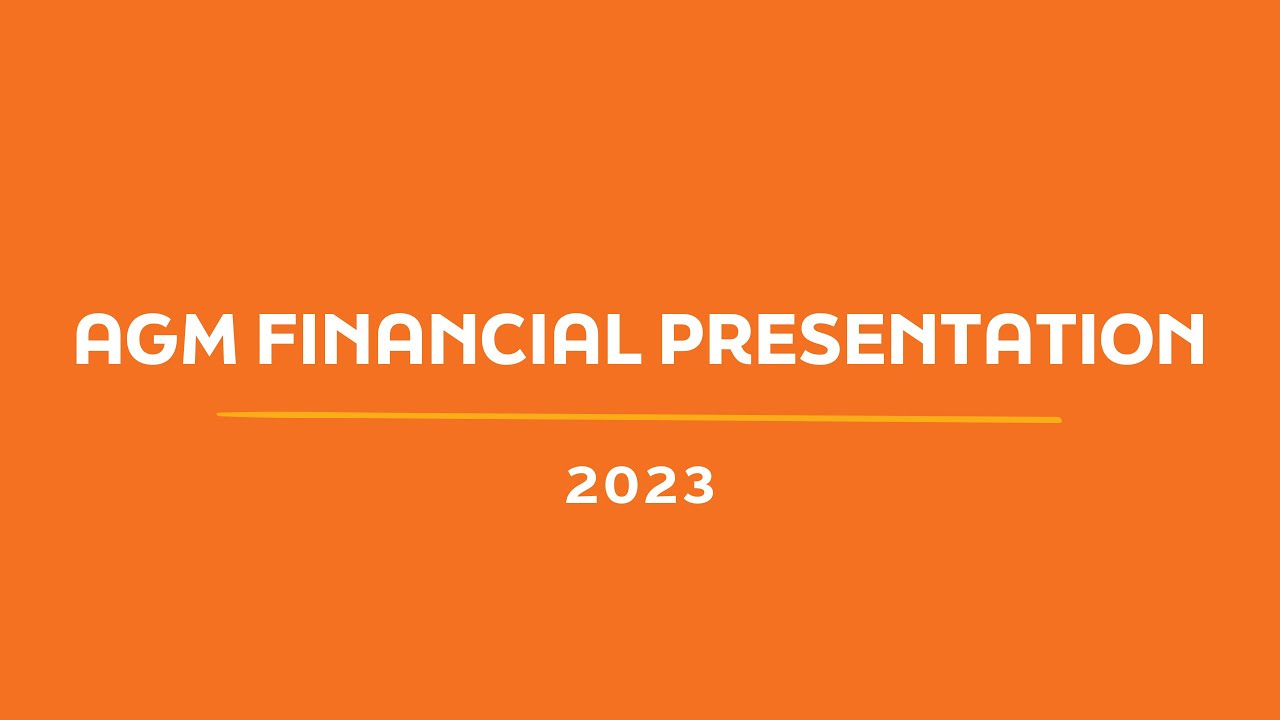 2023 AGM Financial Presentation