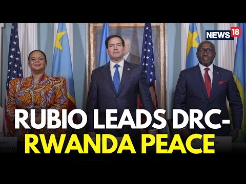 LIVE | DR Congo Rwanda Peace Agreement News | Marco Rubio Hosts Signing Ceremony | Trump | N18G