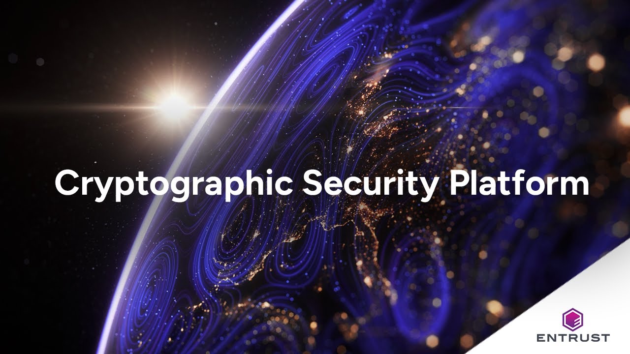 Entrust Cryptographic Security Platform