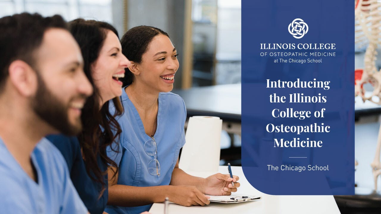 Introducing the Illinois College of Osteopathic Medicine | The Chicago School