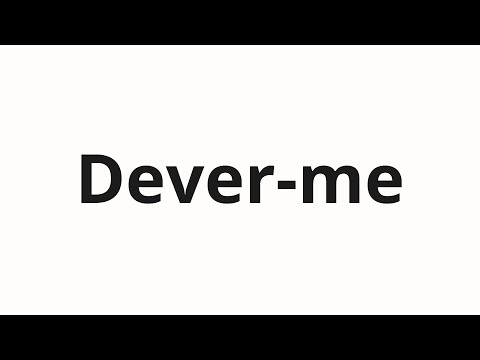 How to pronounce Dever-me