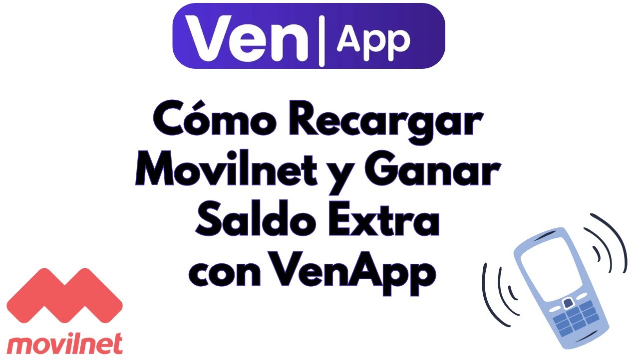 Cómo Recargar Movilnet y Ganar Saldo Extra con VenApp. 2025. CARALBERZ