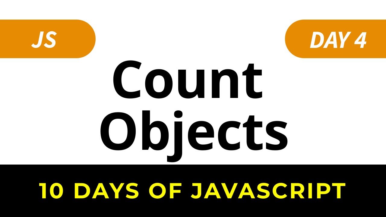 HackerRank 10 Days of JavaScript Solutions: Count Objects (Day 4)