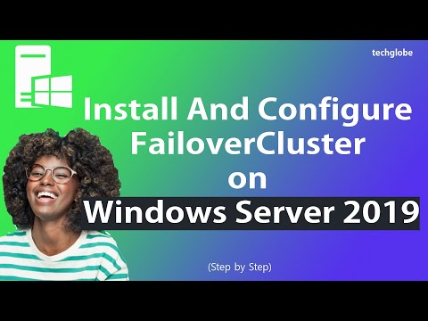 How to Configure Failover Cluster in Windows Server 2019 - (Step by Step)