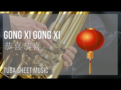 Tuba Sheet Music: How to play Gong Xi Gong Xi 恭喜恭喜 by Yao Li, Yao Min 姚莉,姚敏