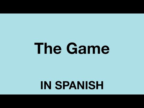 How To Say (The Game) In Spanish