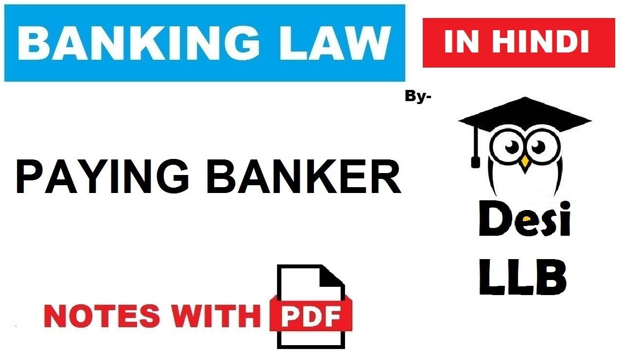 Understanding Payment in Due Course and the Role of Bankers | Galaxy.ai