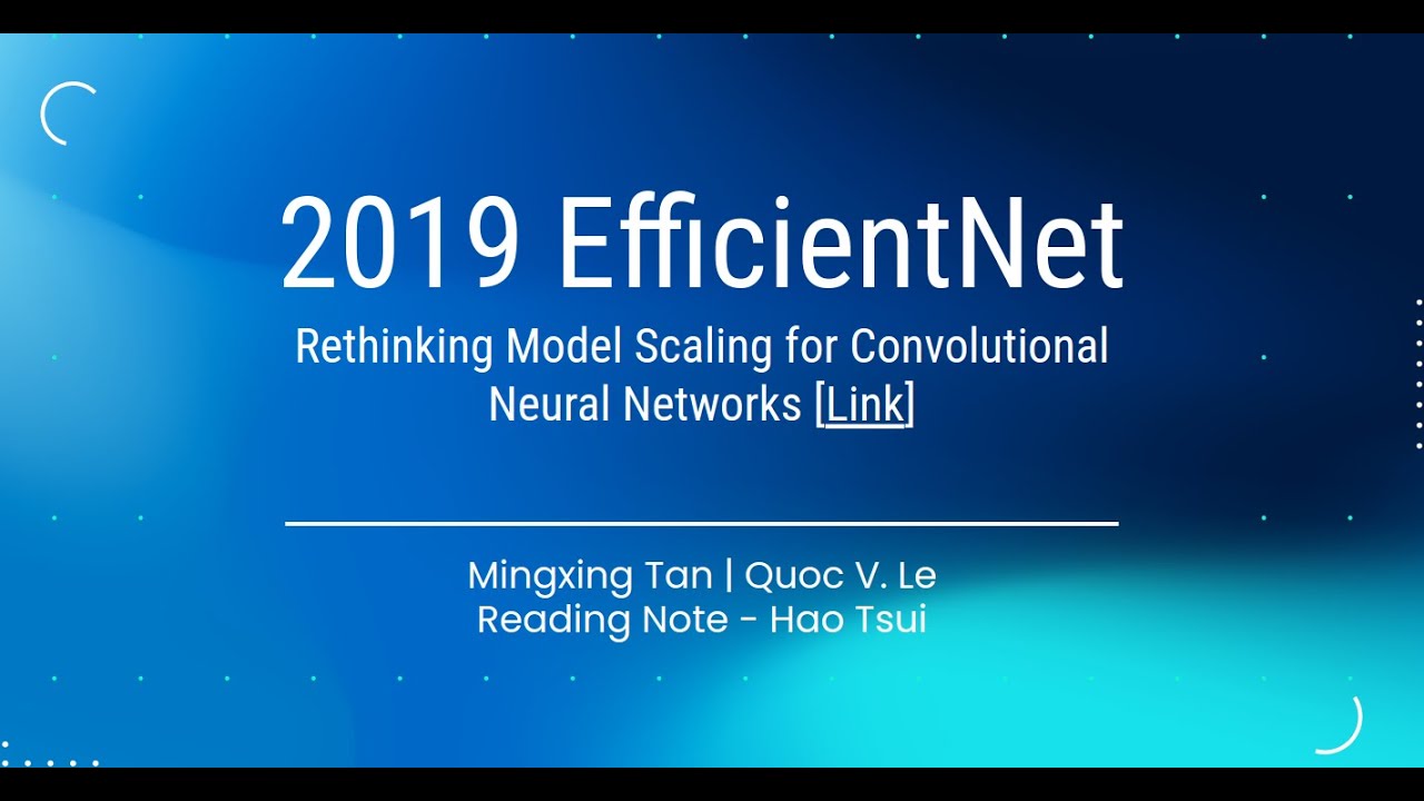 2019 EfficientNet paper summary