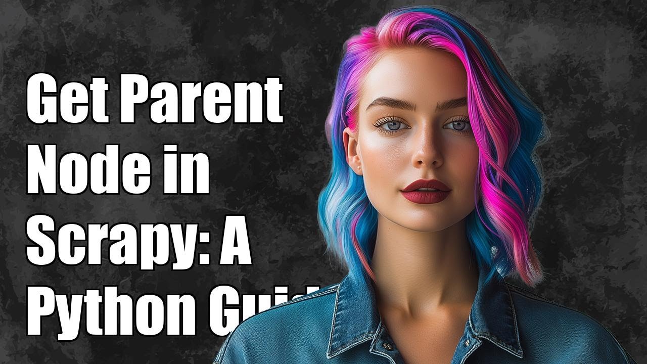 How to Get Immediate Parent Node in Scrapy: A Python Guide