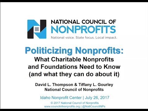 Politicizing Nonprofits: What Charitable Nonprofits and Foundations Need to Know