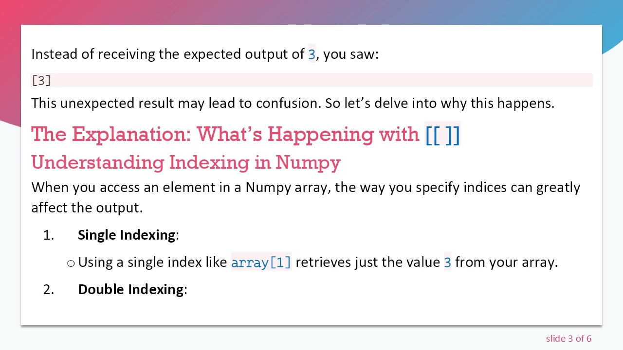 Understanding the [[ ]] Indexing in Numpy Arrays