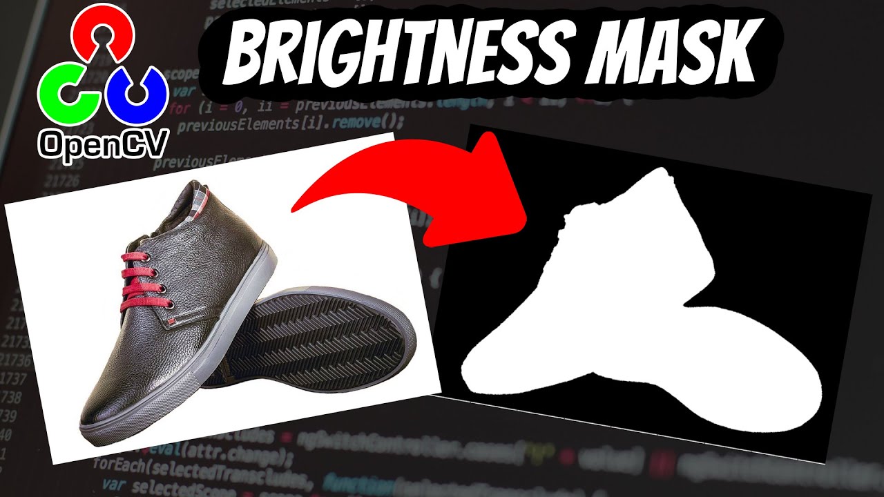 OpenCV Image processing Brightness mask #1 - Computer vision for Beginners