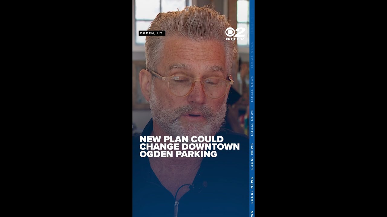 New plan could change downtown Ogden parking