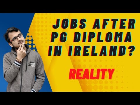 Jobs after PG Diploma in Ireland | Jobs in Ireland
