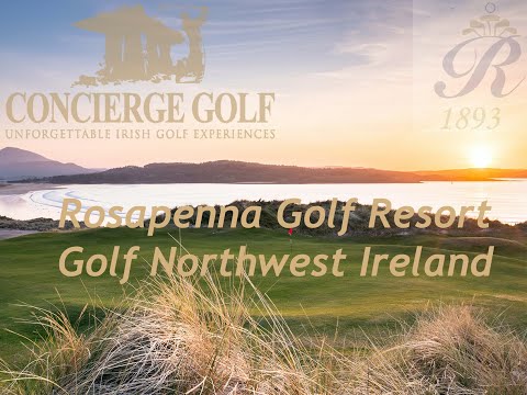 Rosapenna Golf Resort, John Casey & John Dooley Concierge Golf Ireland, Golfing Northwest Ireland