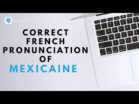 How to pronounce 'Mexicaine' (Mexico) in French? | French Pronunciation