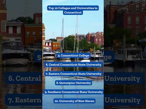 TOP 10 Colleges & Universities in Connecticut