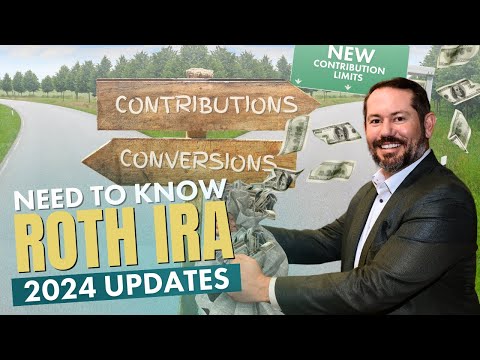 2024 Roth IRA Contribution Limits: To Contribute or Convert? Stretch Your Retirement Savings