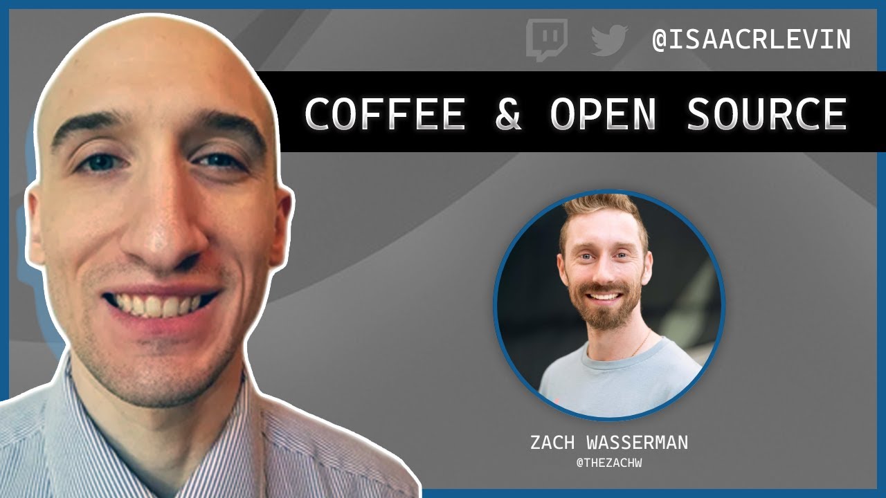 Coffee and Open Source Conversation - Zach Wasserman