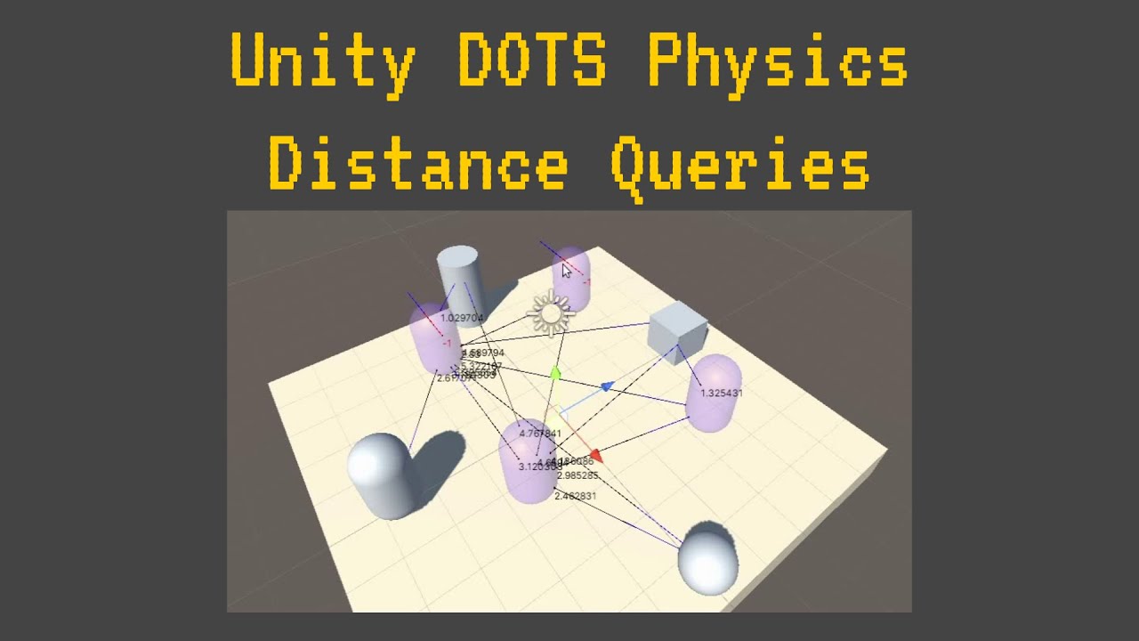 Unity DOTS Tips - Unity DOTS Physics Distance Queries