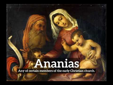 What is Ananias? | How Does Ananias Look? | How to Say Ananias in English?
