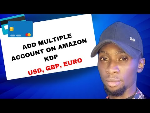 How to add bank account to your amazon kdp account || add usd, euro and gbp on Amazon
